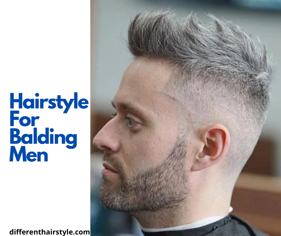 Best Hairstyle For Balding Men in 2022 - Different Hairstyle, GOLN